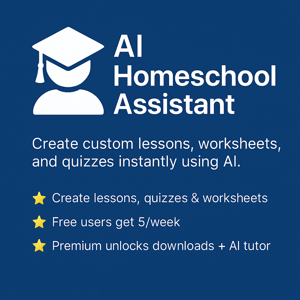 AI Homeschool Assistant - Smart Lesson Tools